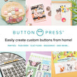 We R Makers Button Press Kit – American Crafts
